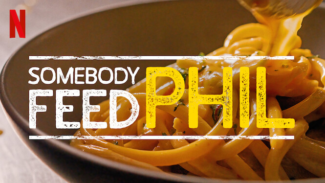Is 'Somebody Feed Phil' on Netflix? Where to Watch the Documentary ...