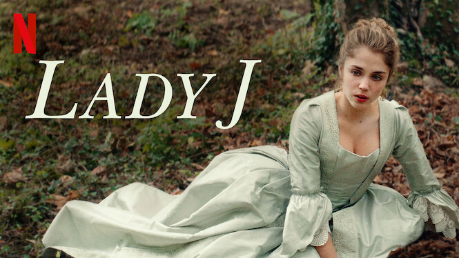 Lady J (2019) - Netflix | Flixable