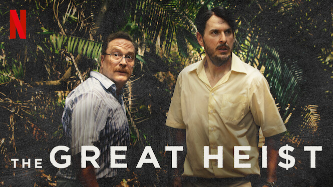 The Great Heist (2020) - Netflix | Flixable